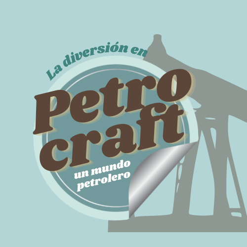 Petrocraft: La diversión en un mundo de petróleo by dinamon