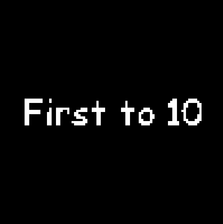 First to 10 by PracticeGames