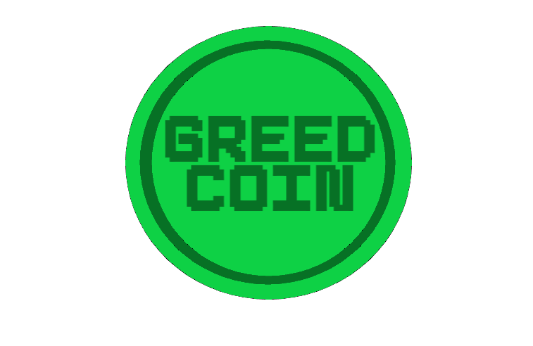 Greed Coin by Axxisproductions