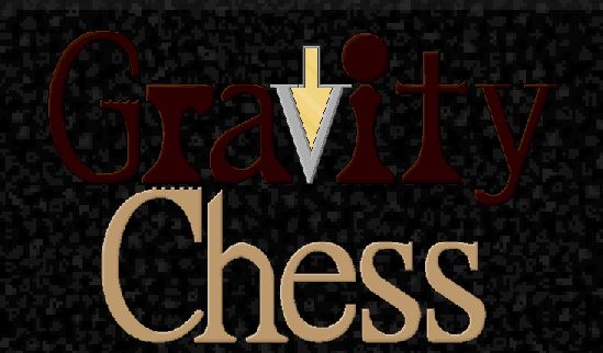 Gravity Chess by kanaradas, Syeblaze