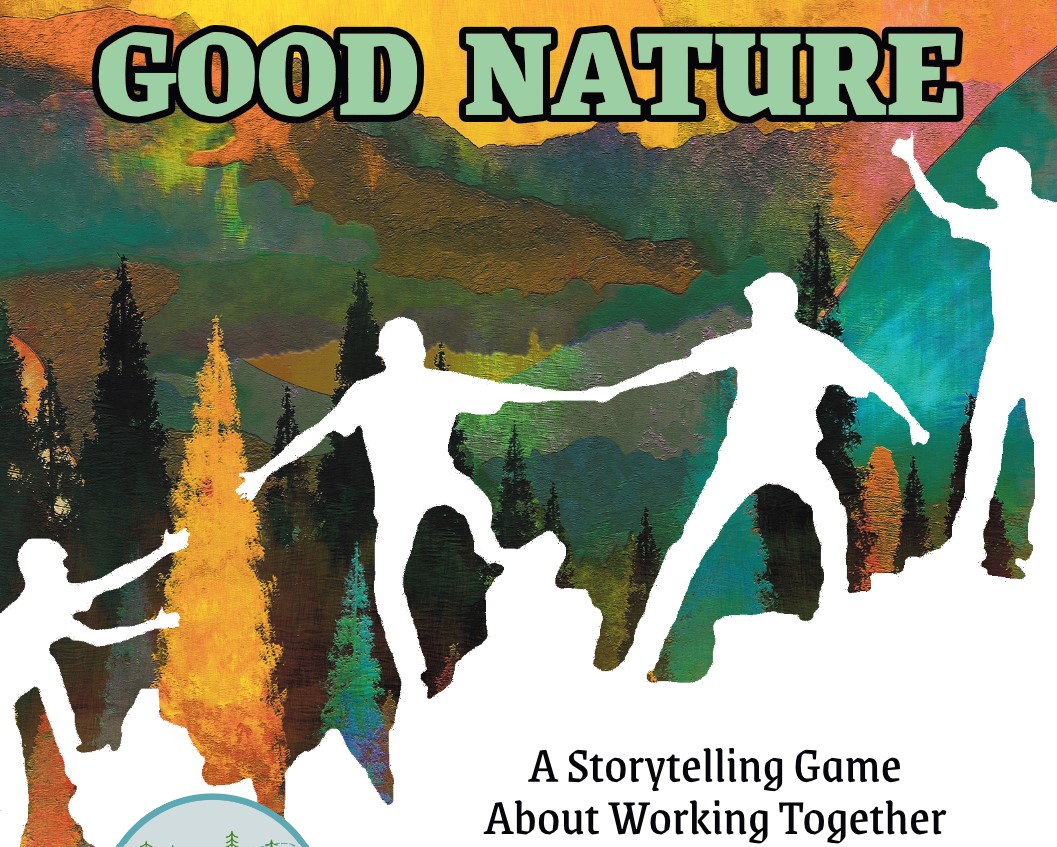 GOOD NATURE: A Storytelling Game by MonarcWriter