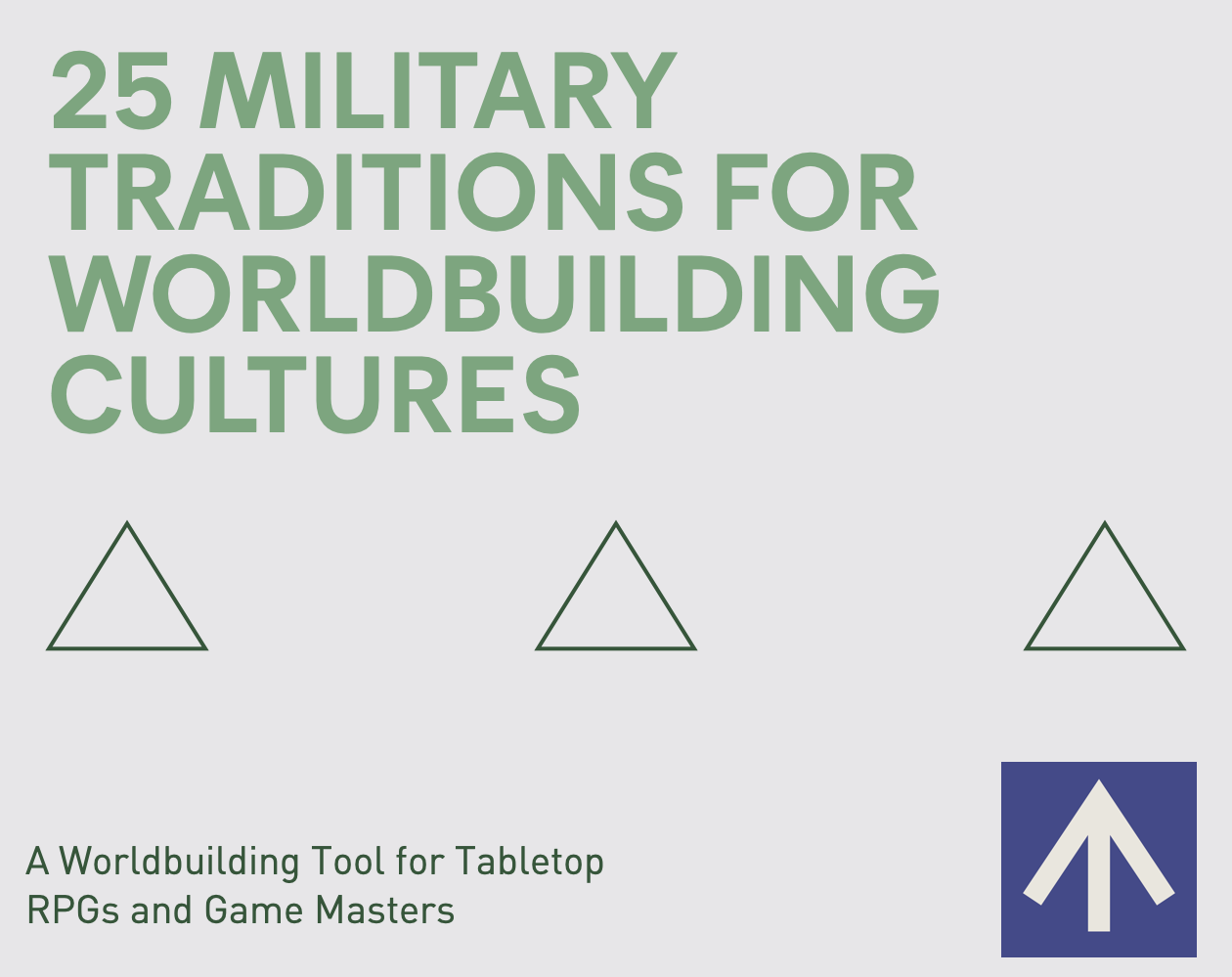 25 Military Traditions for Worldbuilding Cultures by BROADHEAD