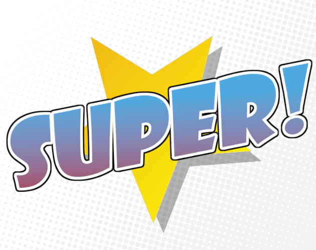 SUPER! (24XX) by SmokeBomb