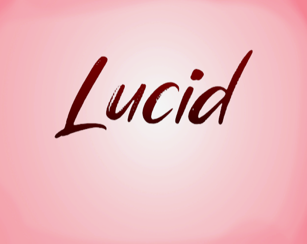 Lucid by AngeloE28, ULTIMATON, shuckwaffles