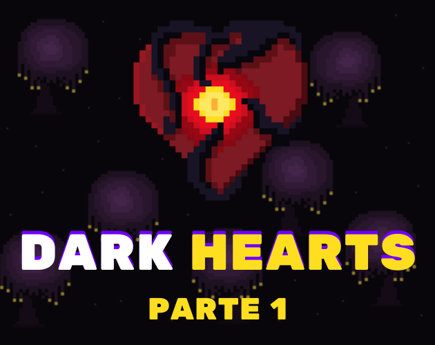 DARK HEARTS PARTE 1 (PT-BR) by Huotes