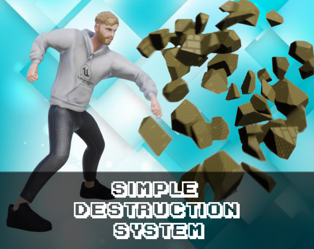 Simple Destruction System UE4 / UE5 by Marius