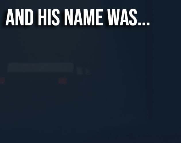 And His Name Was... by EriksBlue