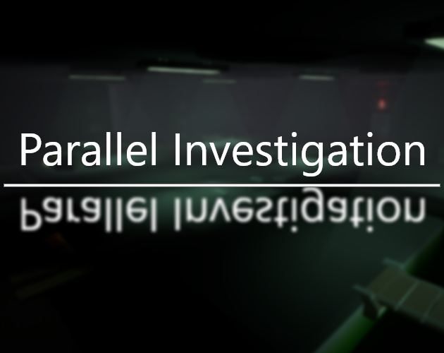 Parallel Investigation by AedionStudio