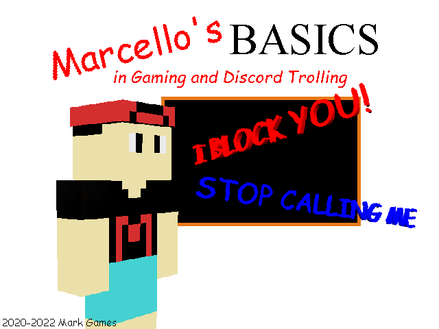 Marcello's Basics in Gaming and Discord Trolling by Mark Games