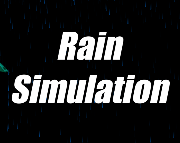 Rain Simulation by Volian0