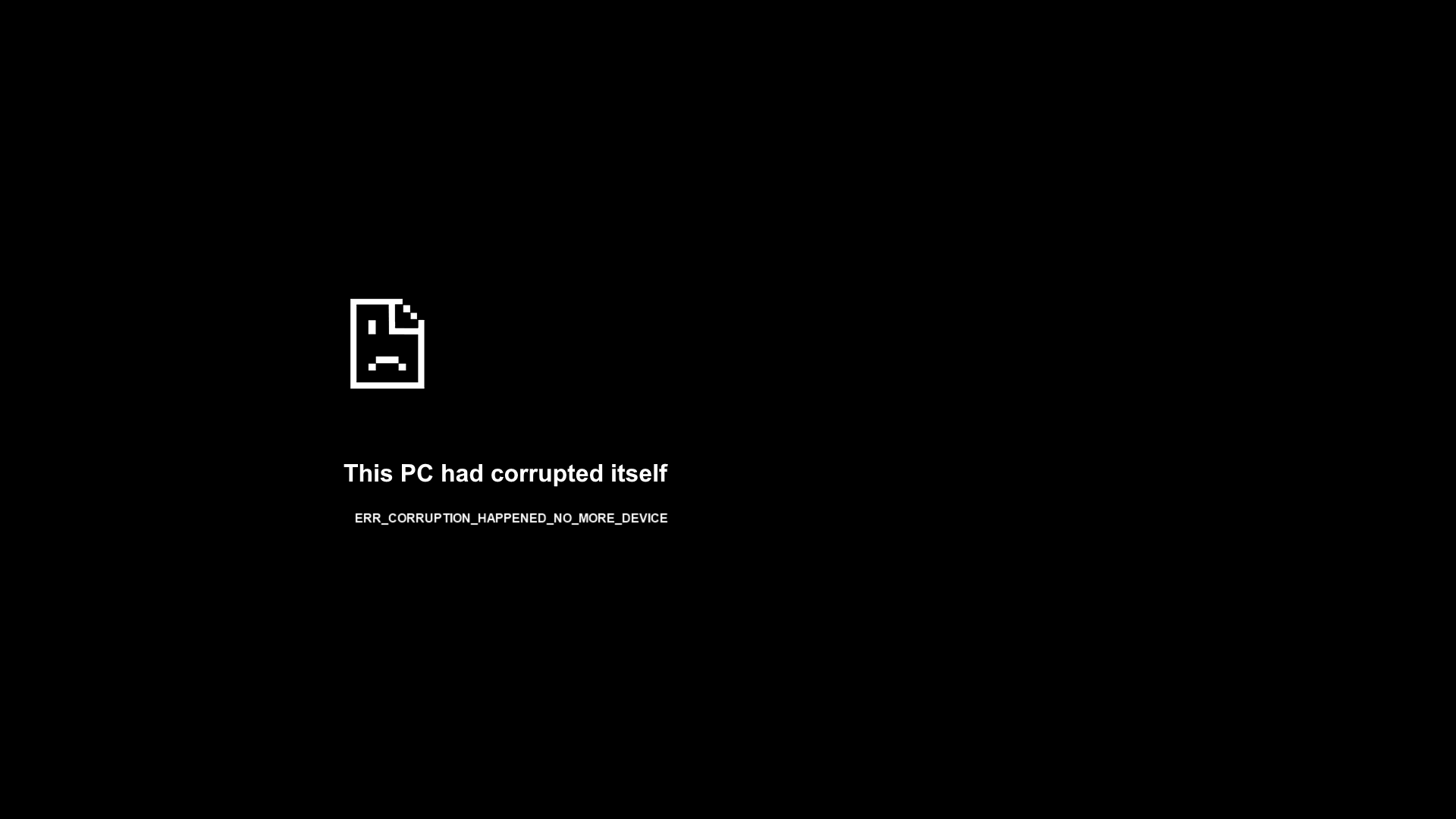 Corrupt Screen of Death by MTSyntho Dev
