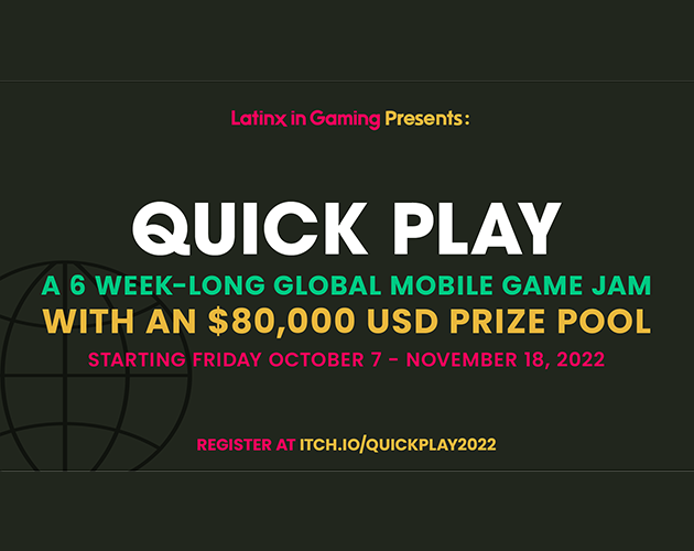 Quick Play 2022 ($80,000 in Prizes) - itch.io