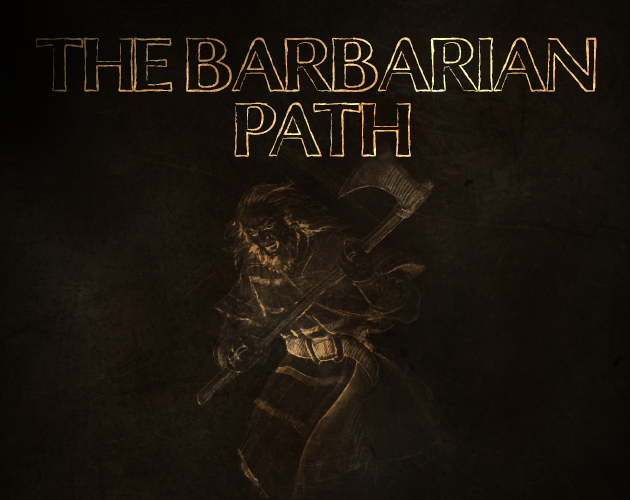The Barbarian Path by Bad Blood Games