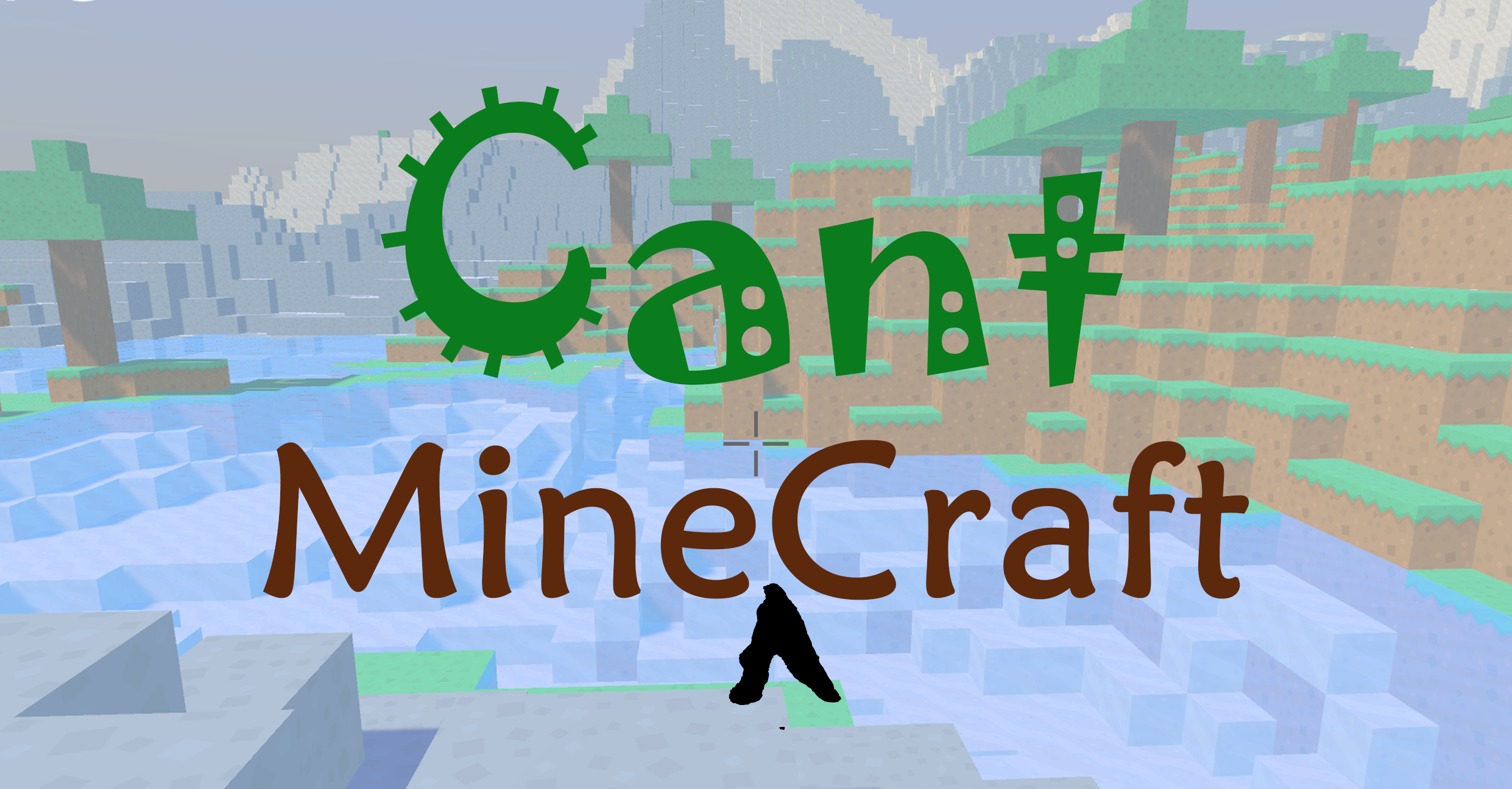 MineCan'tCraft by Kavi