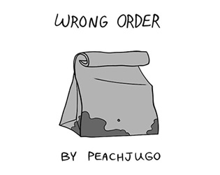 Wrong Order by PeachJugo