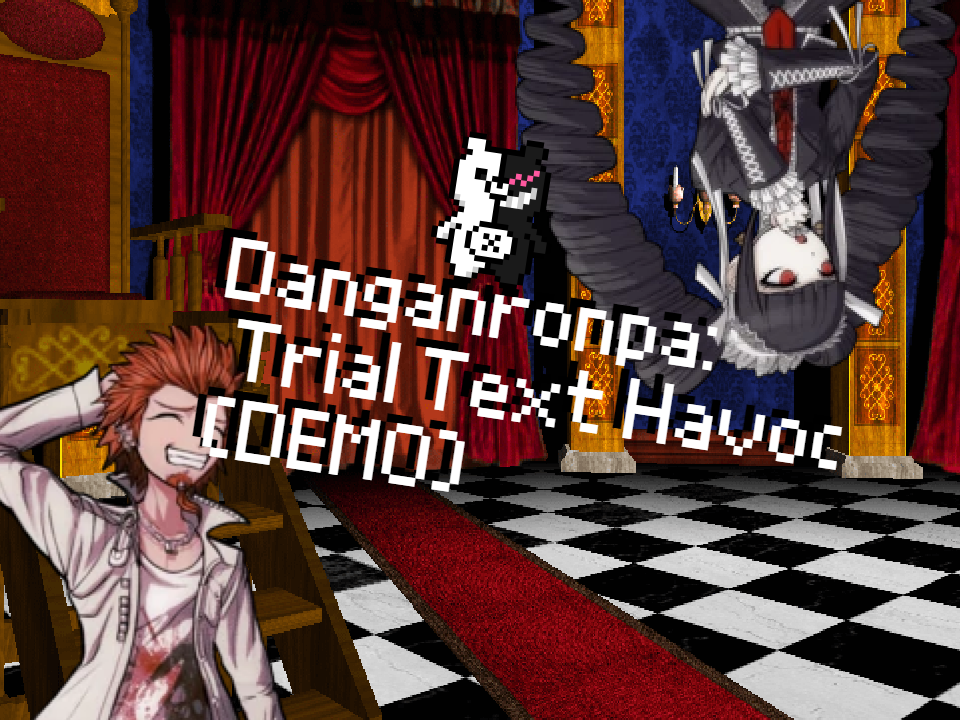 Danganronpa: Trial Text Havoc (DEMO) by Scraptor