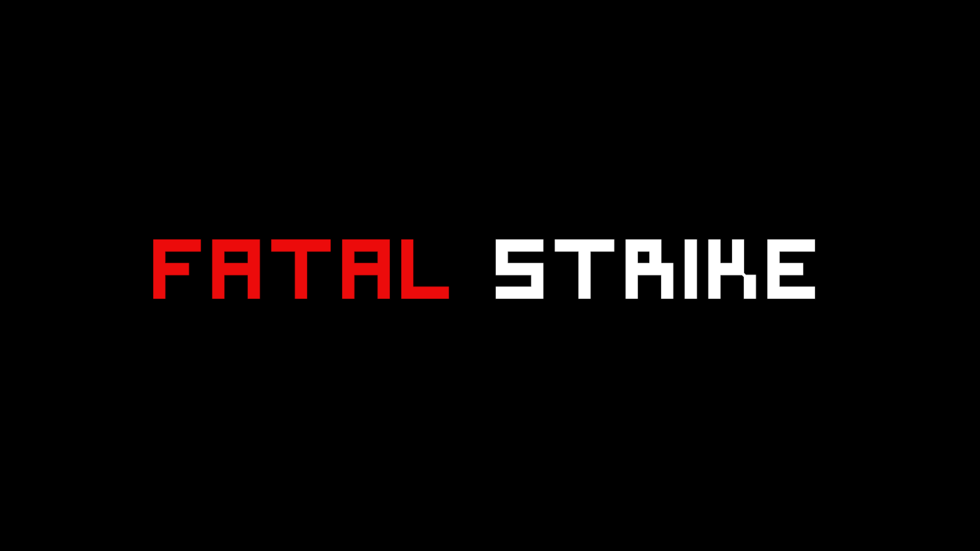 Fatal Strike by Group 6 Games