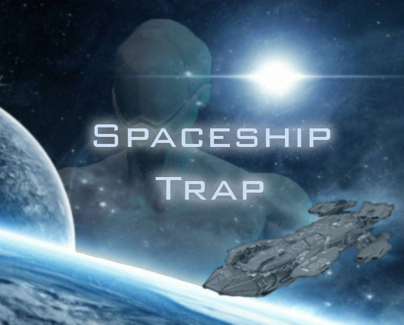 Spaceship trap by Schuttenbach