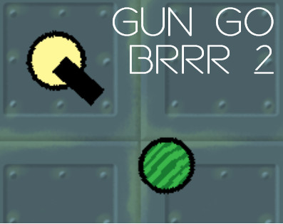Gun Go Brrr 2 by mintfish6