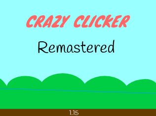 Crazy Clicker Beta by ItsTanny2009