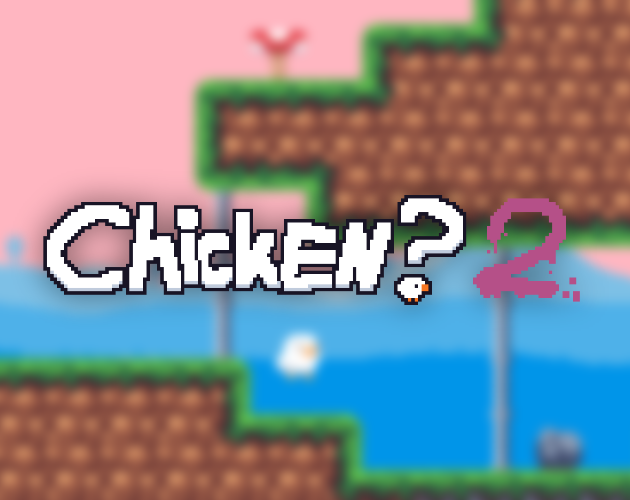 Chicken? 2 DEMO by Sorceress Lyra