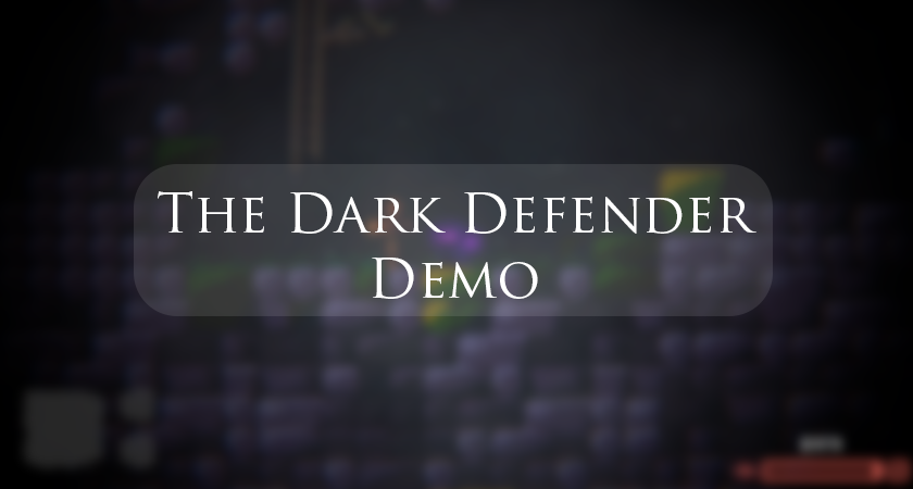 The Dark Defender Demo by Fire_Frost_Studio