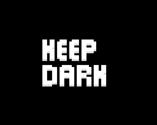 Keep Dark by Herniq