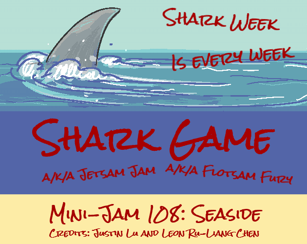 Sharkgame by justinmlu for Mini Jam 108: Seaside - itch.io