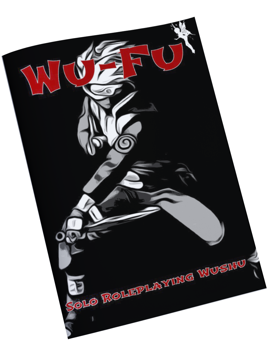 Wu-Fu - Solo Roleplaying Wushu by Parts Per Million