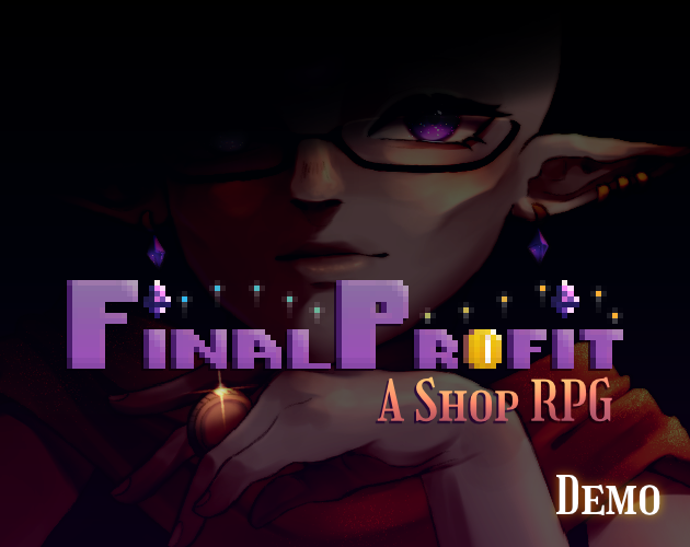 Final Profit: A Shop RPG - Demo by ManaBrent