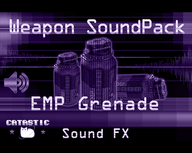Weapon Sound Pack - Grenade: EMP by Catastic