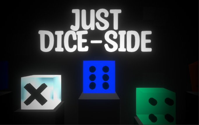 Just DICE-side by HuskiGames