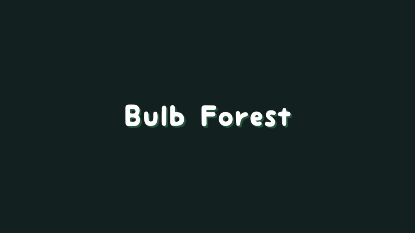 Bulb Forest by Kaboppel