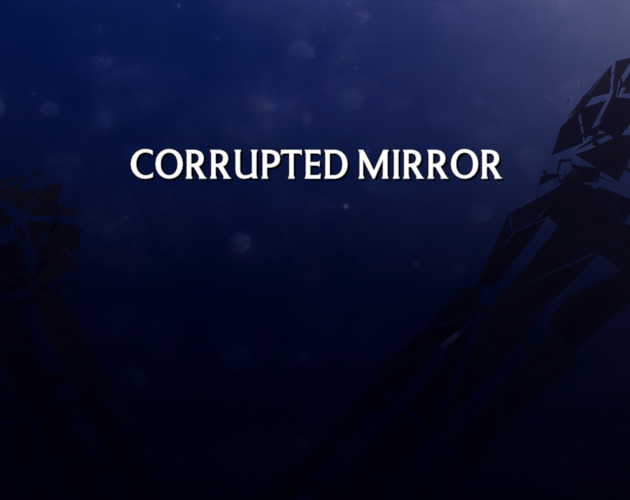 Corrupted Mirror by Cramonky