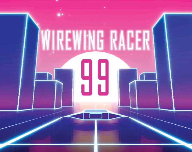 Wirewing Racer 99 by pixelbrain, ShootDawn, SundroMusic