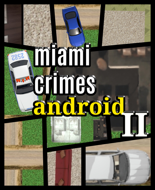 Miami Crimes Android II by VekpocGames
