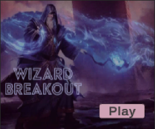 Wizard Breakout by Vortex070, Parinith, Viet Anh Luu, Joshua Rajkumar