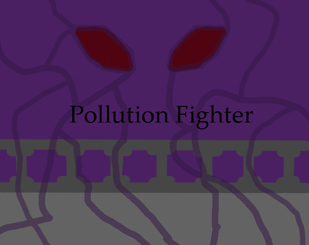 Pollution Fighter - Demo by Lemonade Sherbet