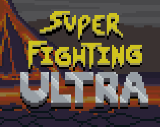 Super Fighting Ultra (Demo) by vengefulcalamari