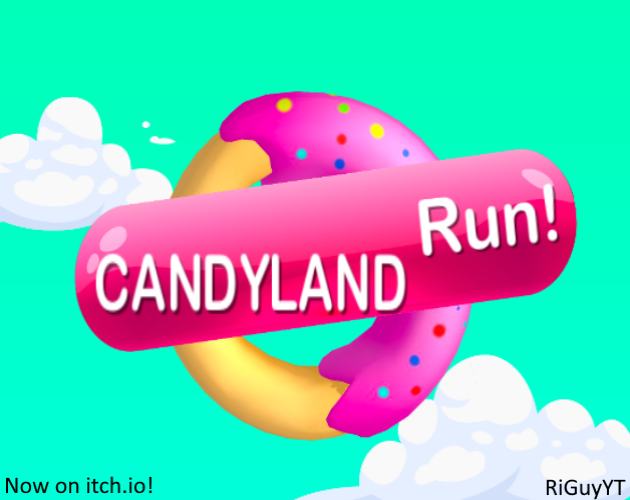 CandyLand Run! v0.0.1 by RiGuyStudios